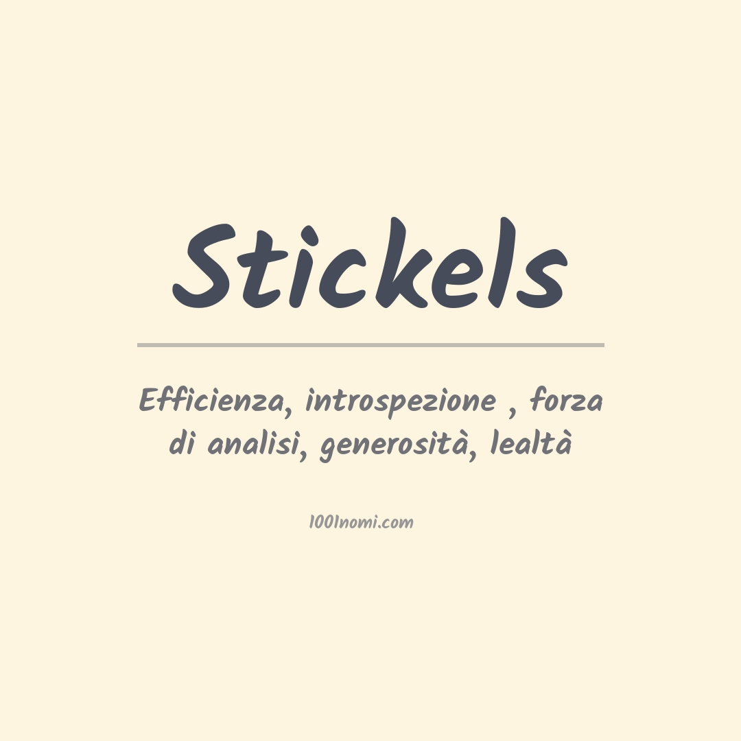Significato del nome Stickels